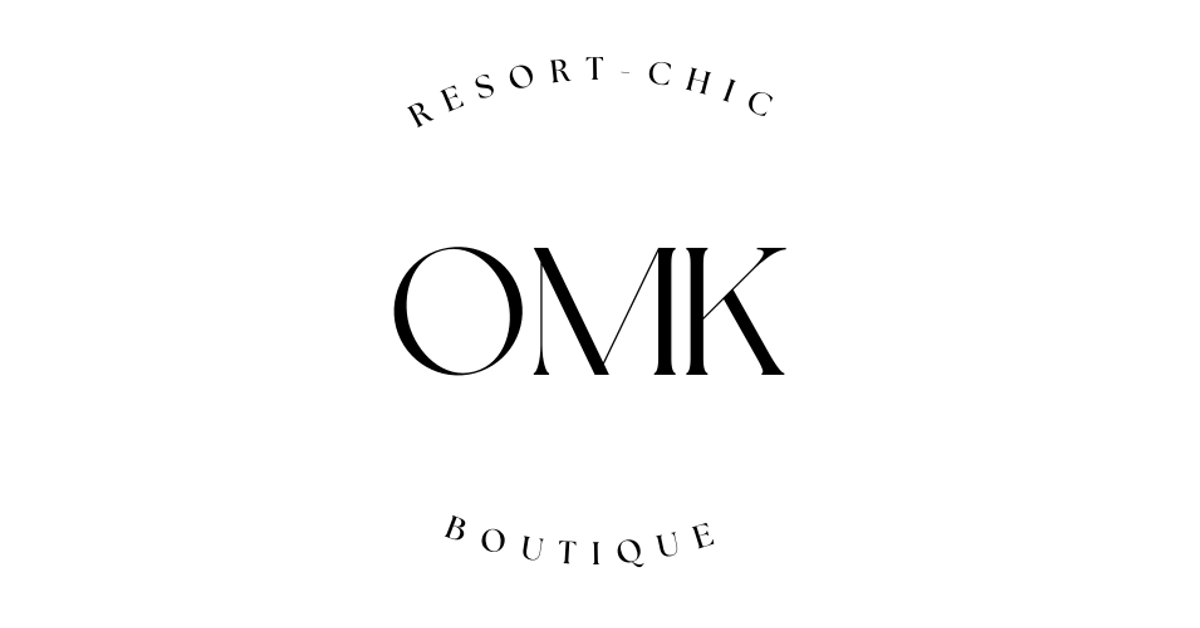 OMK Chic and Sophisticated Boutique – RESORT-CHIC OMK BOUTIQUE
